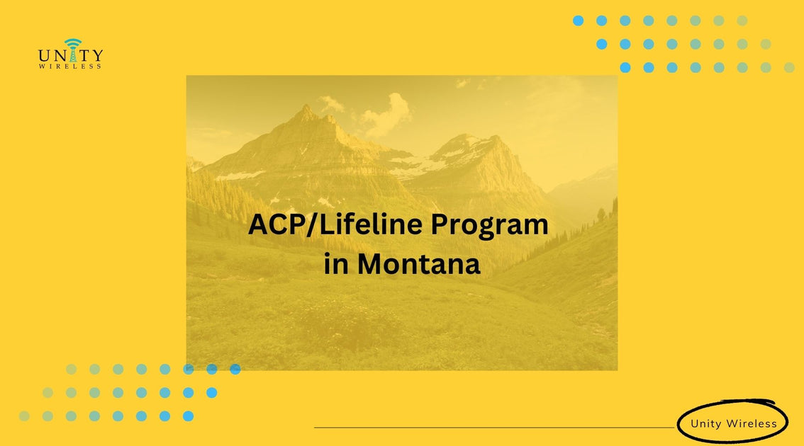 ACP & Lifeline Program: Discounted Phone & Internet in Montana – Unity ...